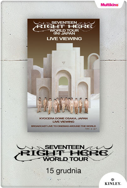 Seventeen [Right Here] World Tour in Japan: Live - cinema program Kraków